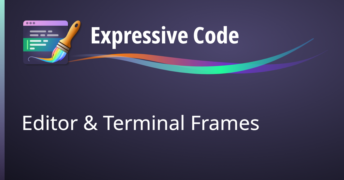 Editor & Terminal Frames | Expressive Code